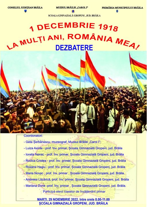 Dezbatere cu tema “1 Decembrie 1918. La mulți ani, România mea ...